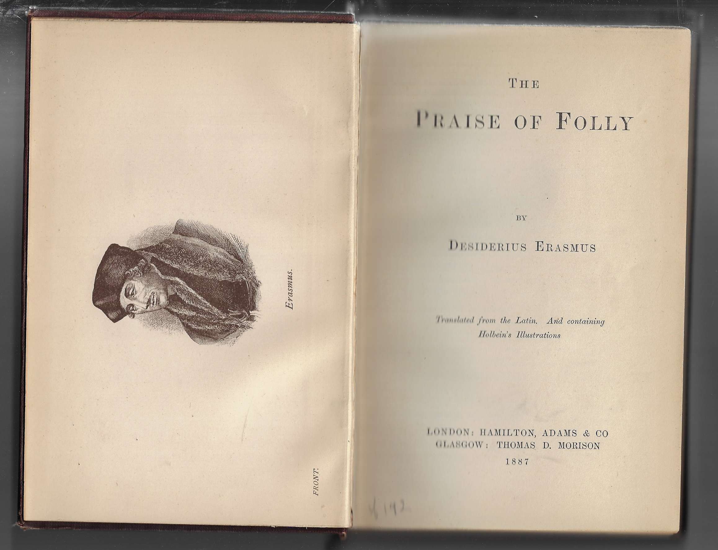 The Praise of Folly [Illustrated by Holbein]